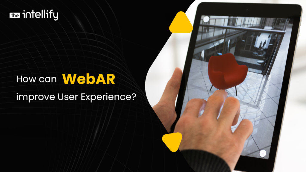 WebAR: Everything You Need to Know - The Intellify
