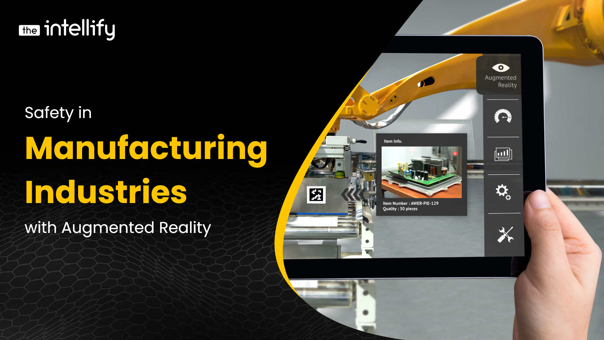 Safety in Manufacturing Industries with Augmented Reality - The Intellify